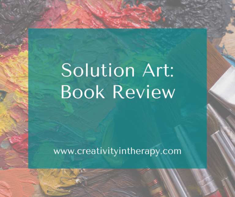 Solution Art: Book Review - Creativity in Therapy
